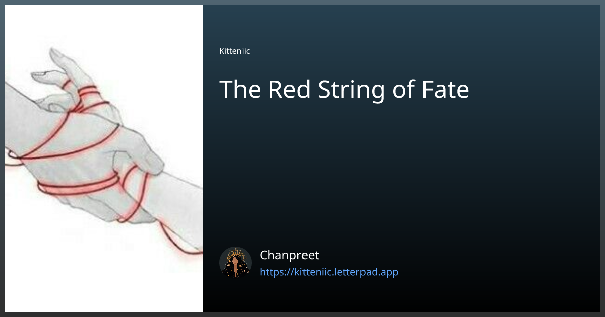 The Red String of Fate | by Chanpreet